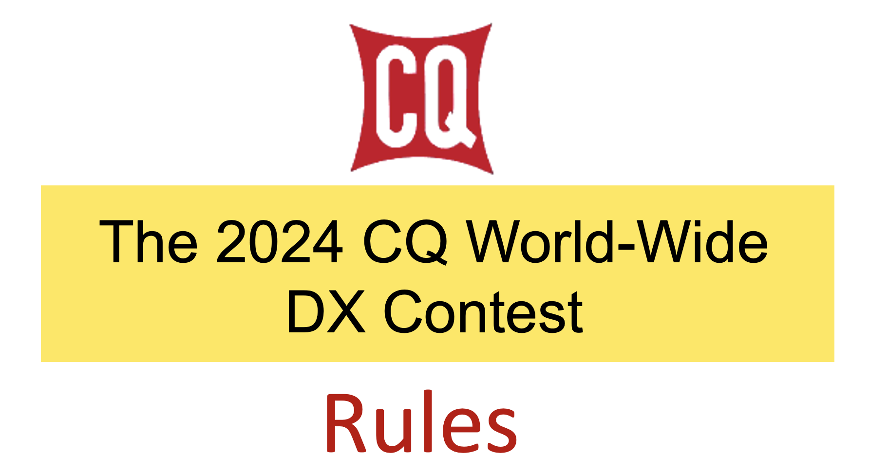 The 2024 CQ World-Wide DX Contest 規約 | 金沢の動画制作,写真撮影,ドローン空撮 Lacofilms